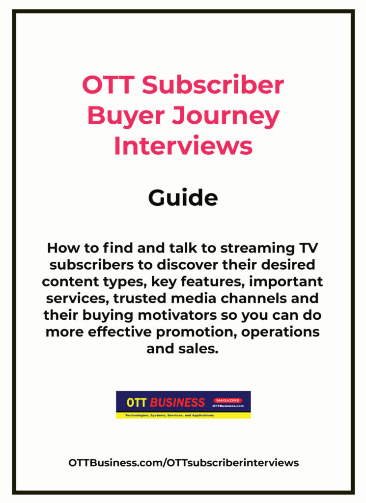 OTT Subscriber Buyer Journey Interview Guide | OTT Business